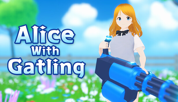 Alice with Gatling | indienova GameDB 游戏库